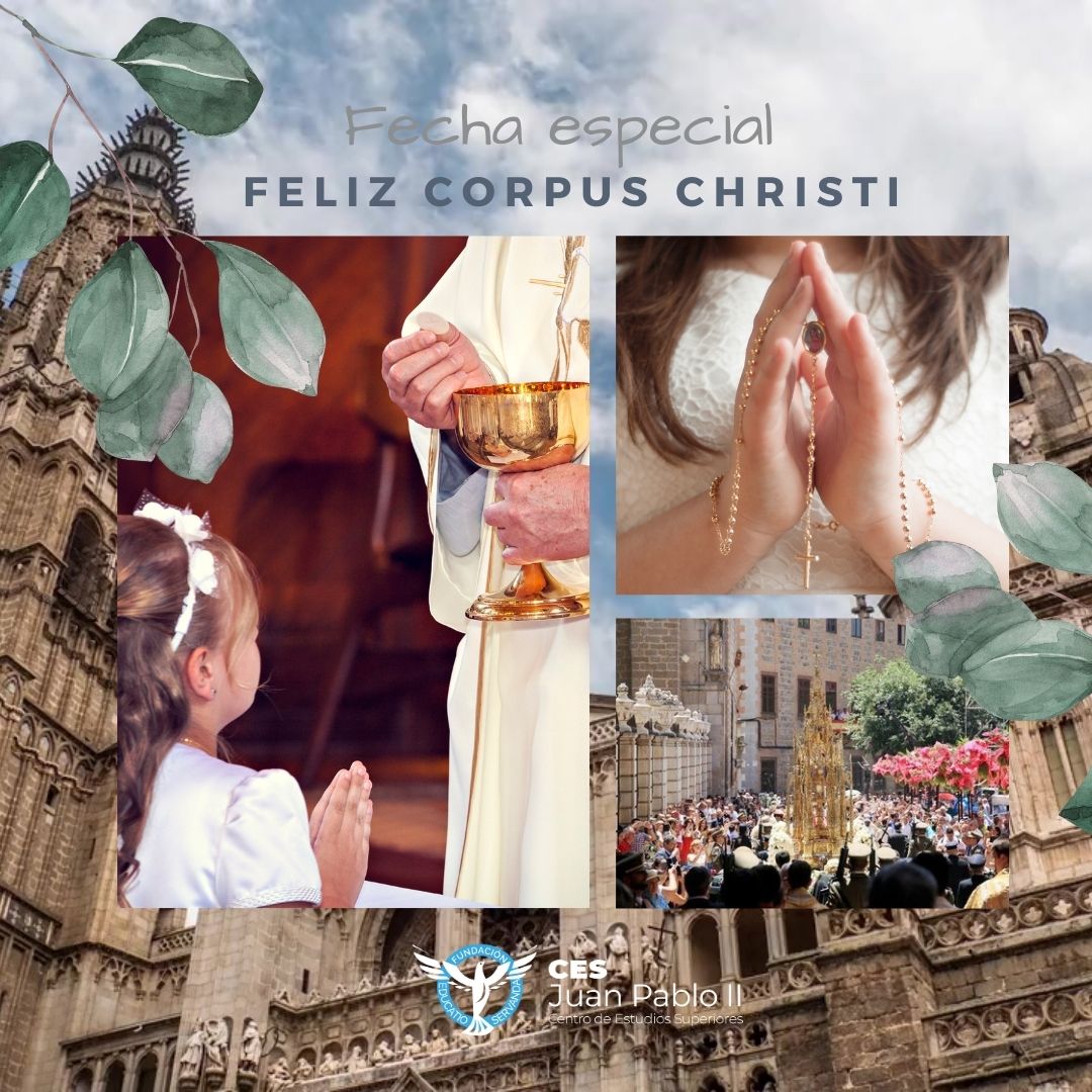 Celebración del Corpus Christi 2024 en Toledo - CES Juan Pablo Segundo